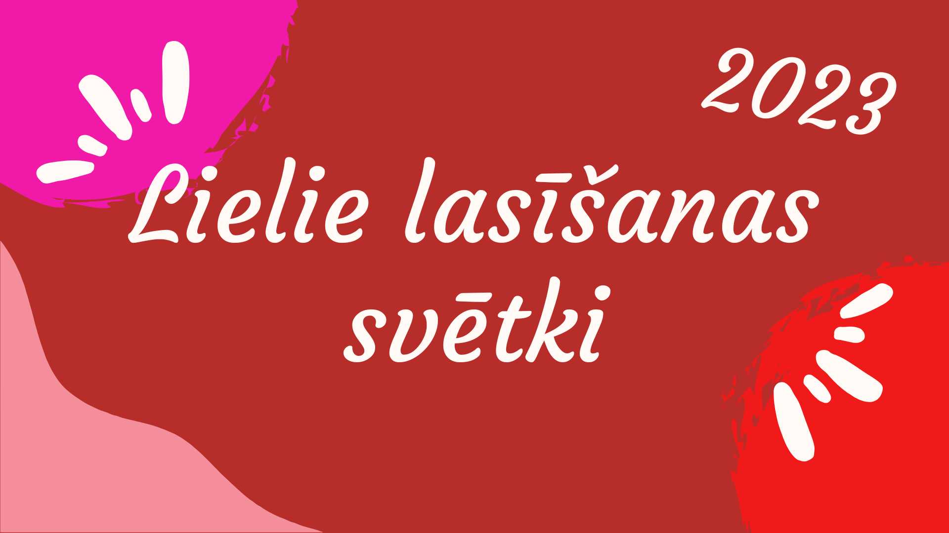 LNerB | Lielie lasīšanas svētki - Latvijas Neredzīgo bibliotēka