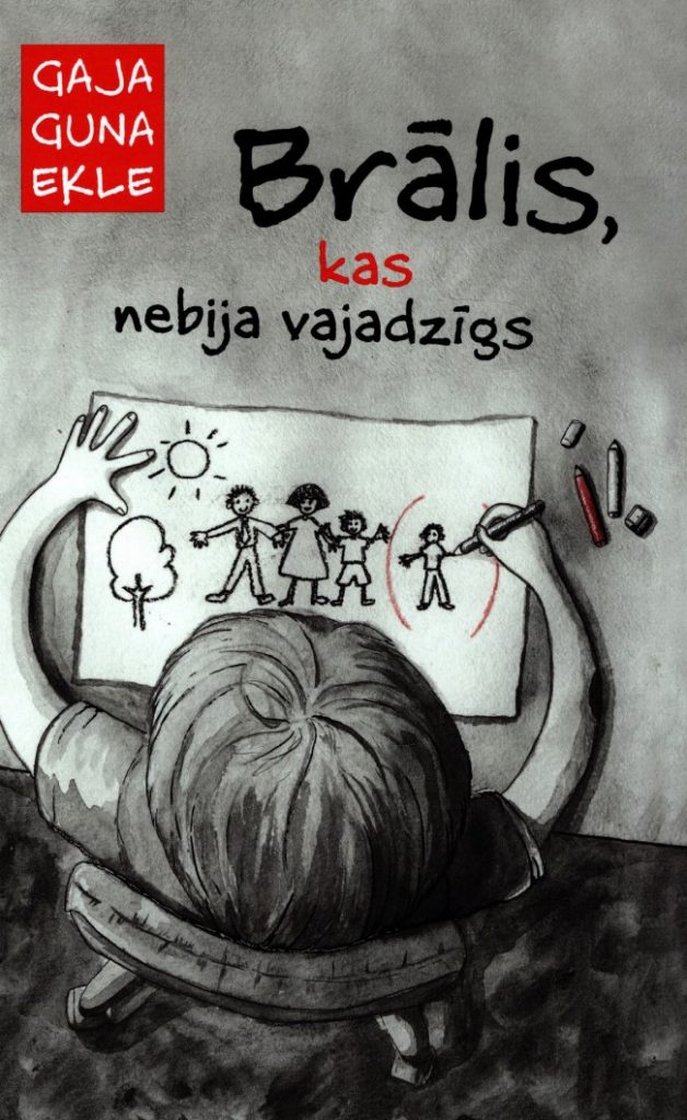 LNerB | Brālis, kas nebija vajadzīgs - Latvijas Neredzīgo bibliotēka